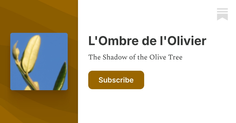 L'Ombre de l'Olivier | Francis Turner | Substack