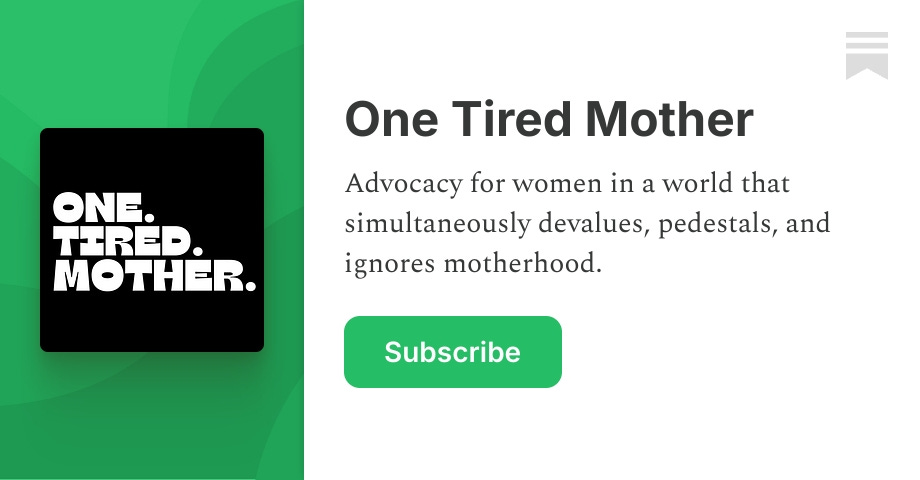 One Tired Mother | Amber Adrian | Substack