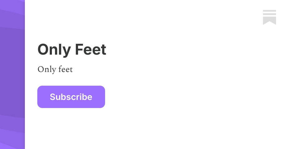 Only Feet | Zoë Hoffman | Substack