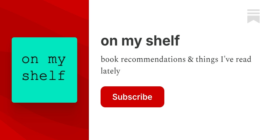 on my shelf | Ali Jaffe Ramis | Substack