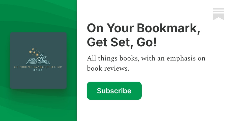 On Your Bookmark, Get Set, Go! | Kelsey | Substack