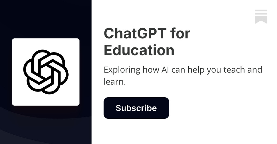 ChatGPT for Education | Substack
