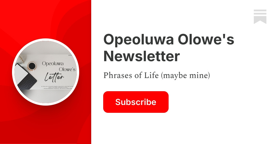 Opeoluwa Olowe's Newsletter | Substack