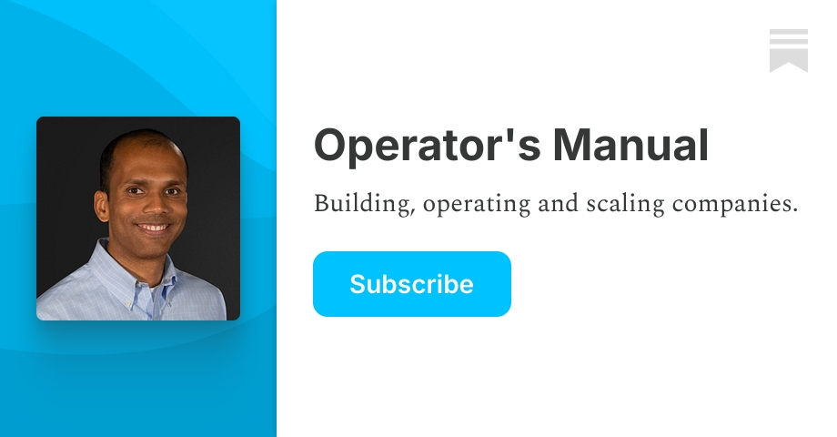 Operator's Manual | Gokul Rajaram | Substack