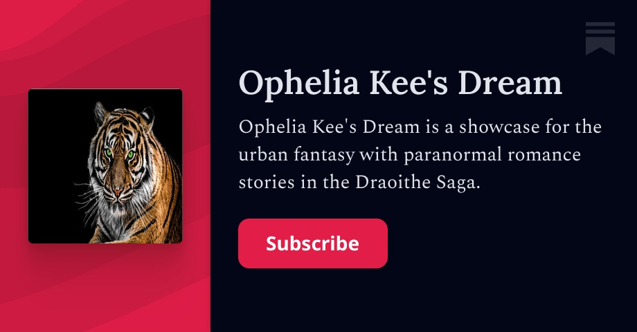 Ophelia’s Dream | Ophelia Kee's Dream | Substack