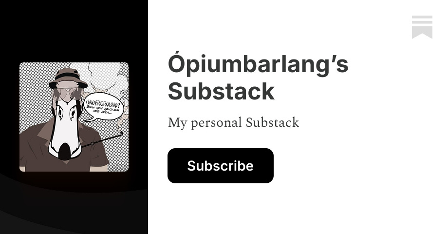 Ópiumbarlang’s Substack | Substack