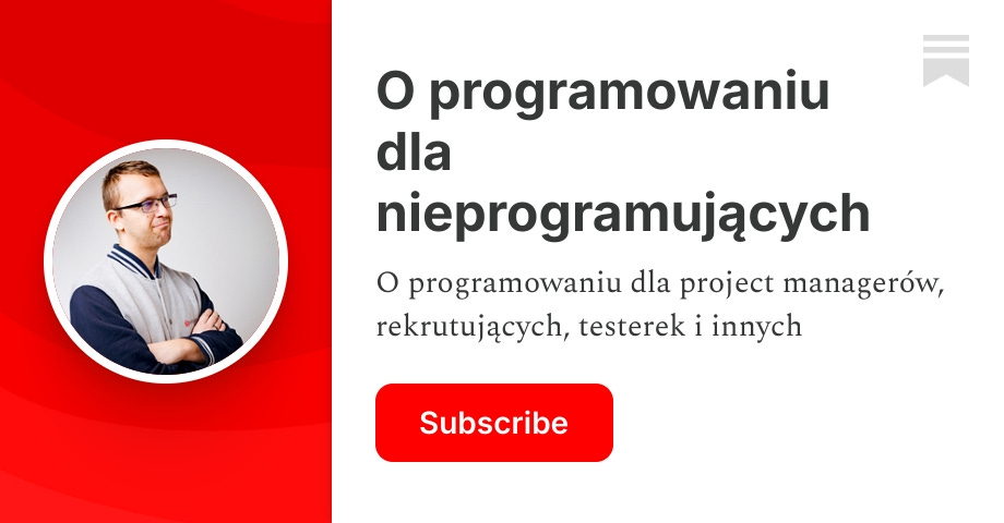 O programowaniu dla nieprogramujących | Józef Piecyk | Substack