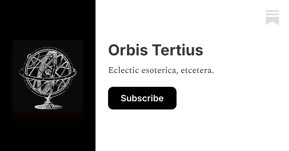 Orbis Tertius | Dawson Eliasen | Substack