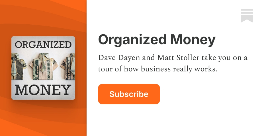 Organized Money | Matt Stoller | Substack