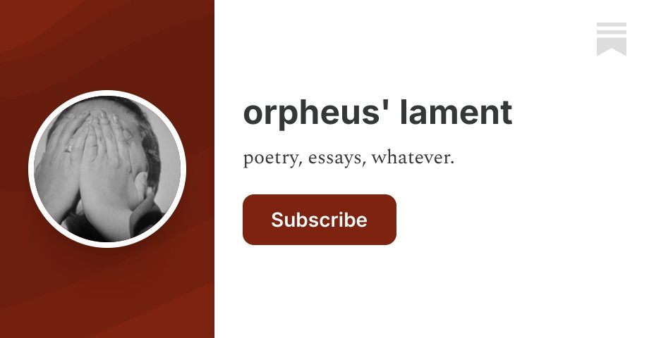orpheus' lament | dante émile | Substack