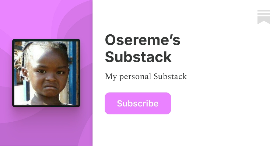 Osereme’s Substack | Osereme Abumere | Substack