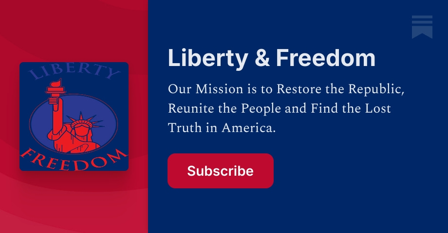Liberty & Freedom | Substack