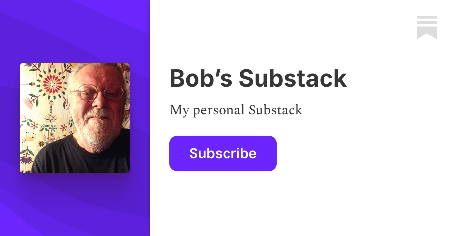 Bob’s Substack | Bob Cranwell | Substack