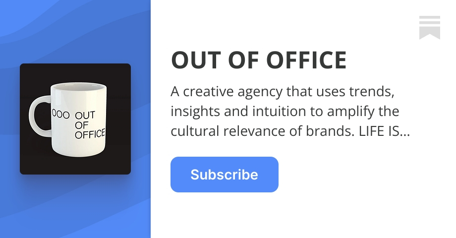 OUT OF OFFICE | Substack