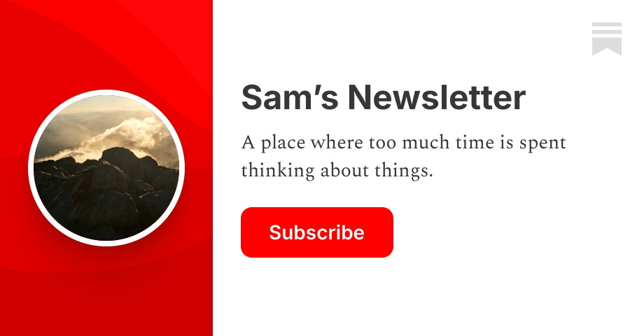 Sam’s Newsletter | Sam Belcher | Substack