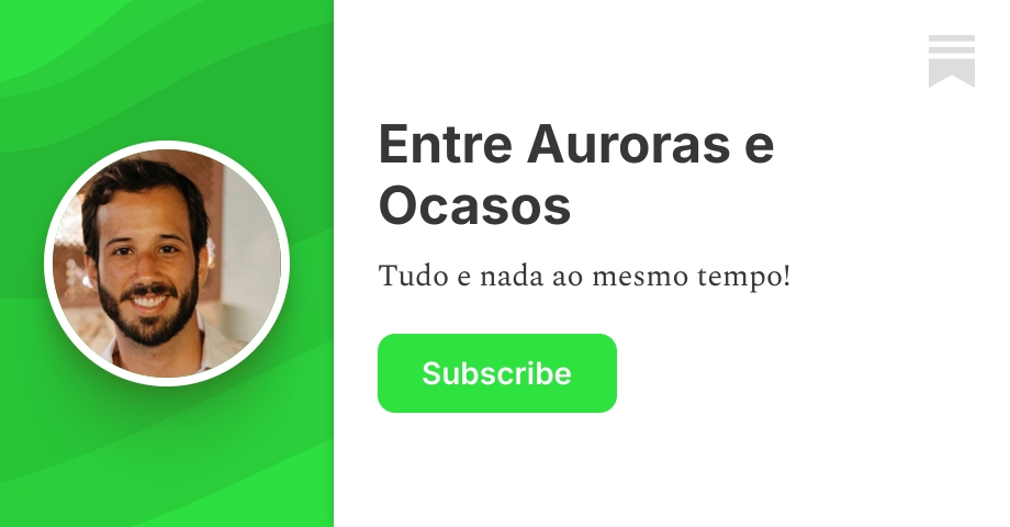 Entre Auroras e Ocasos | Pablo Miranda | Substack
