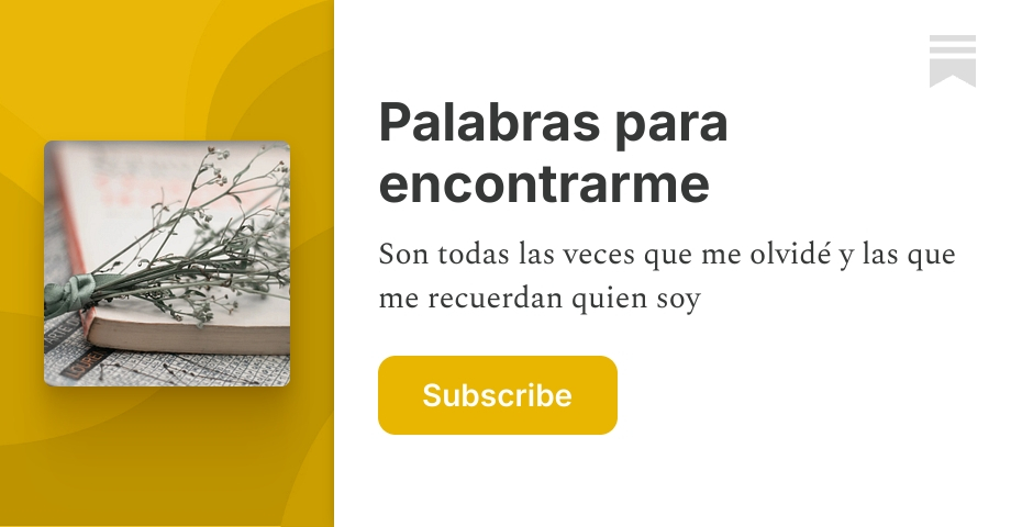 Palabras para encontrarme | Eva Fadrique | Substack