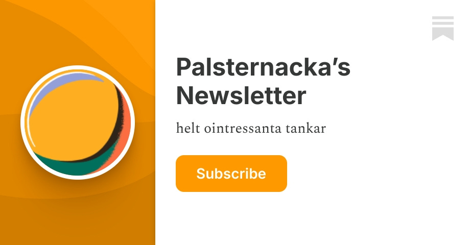Palsternacka’s Newsletter | Substack