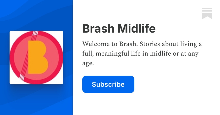 Brash Midlife | Pam Radtke | Substack