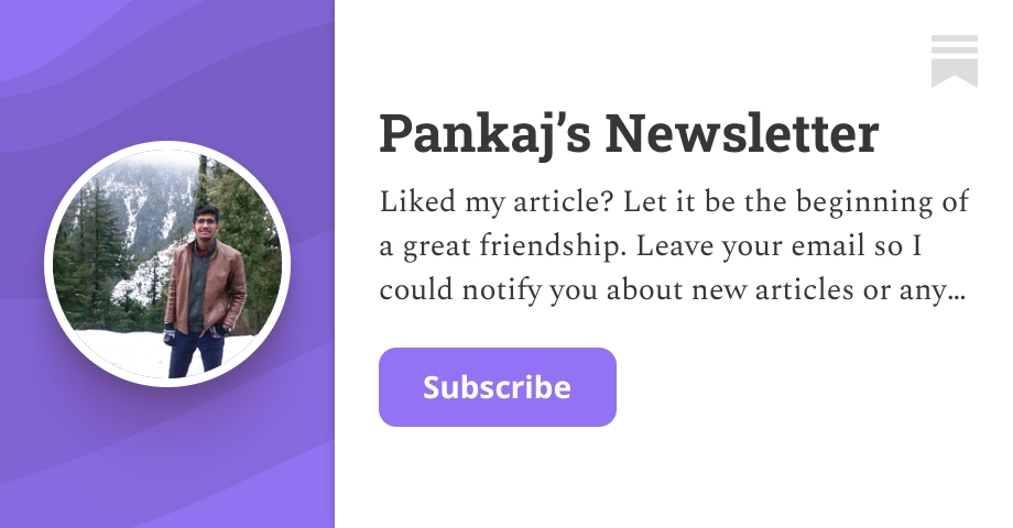Pankaj’s Newsletter | Pankaj Tanwar | Substack