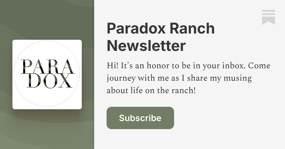 Paradox Ranch Newsletter | Chelsea Donsker | Substack