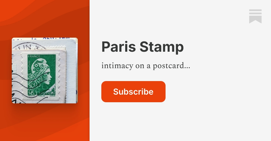 Paris Stamp | Joanna Walsh | Substack