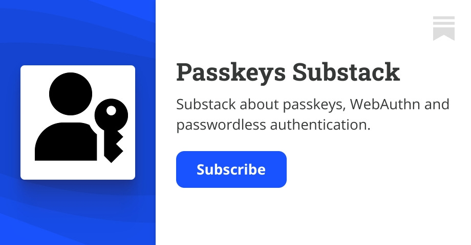 Passkeys Substack | Vincent Delitz | Substack