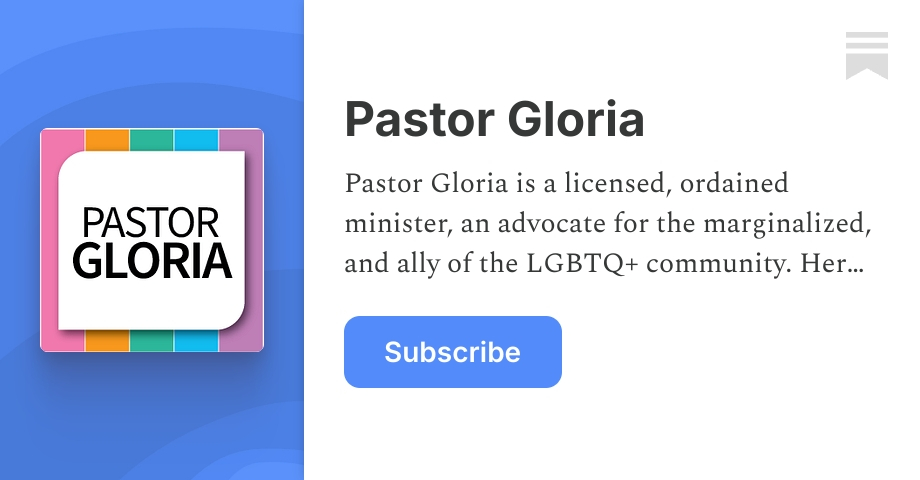 Pastor Gloria | PastorGloria | Substack