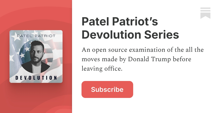 Patel Patriot’s Devolution Series | Jon Herold | Substack