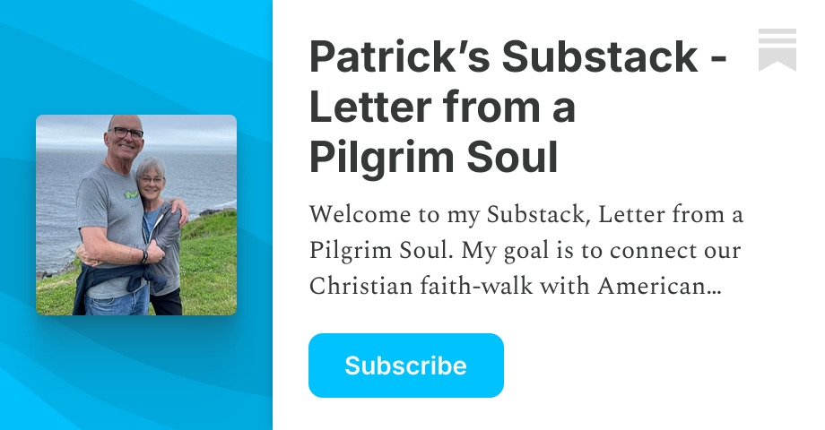 Patrick’s Substack - Letter from a Pilgrim Soul | Patrick Gahan | Substack