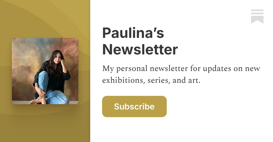 Paulina’s Newsletter | Paulina Barón | Substack
