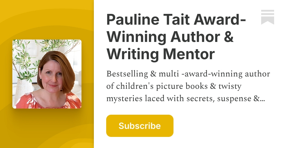 Pauline Tait Award-Winning Author & Writing Mentor | Substack