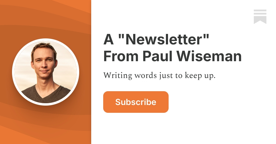 A "Newsletter" From Paul Wiseman | Substack