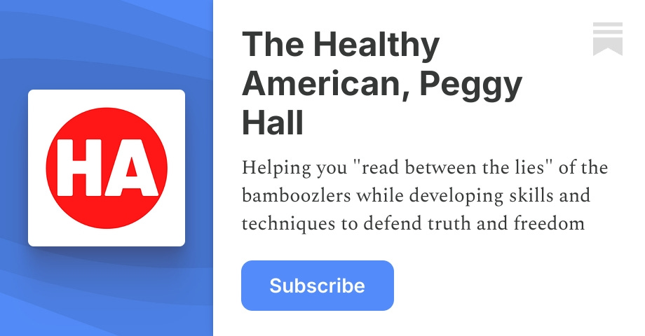 Peggy To The Rescue | TheHealthyAmerican, Peggy Hall | Substack