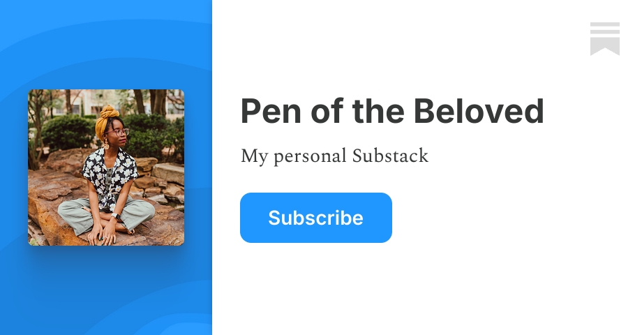 Pen of the Beloved | Antavia Mason | Substack