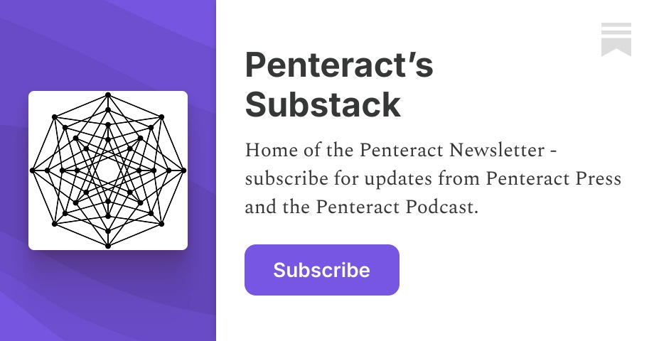 Penteract’s Substack | Penteract Press | Substack