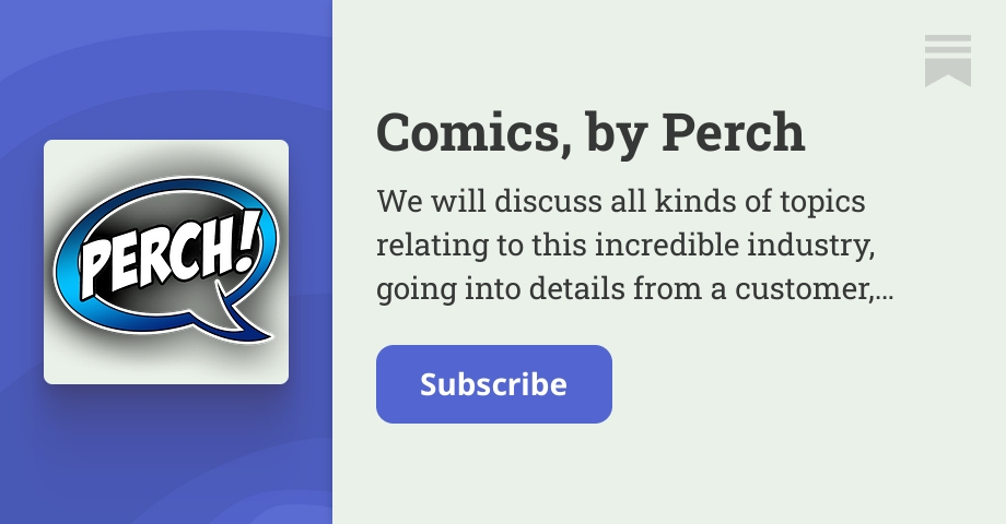 So let's get this new comic out there - Comics, by Perch
