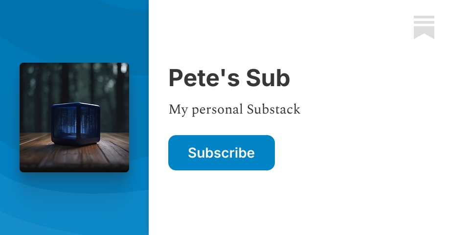 Pete's Sub | Peter Walkey | Substack