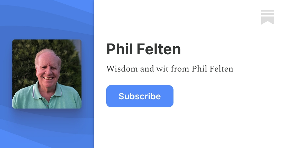 Phil Felten | Substack