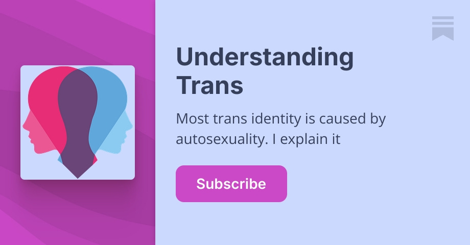 Understanding Trans | phil illy | Substack