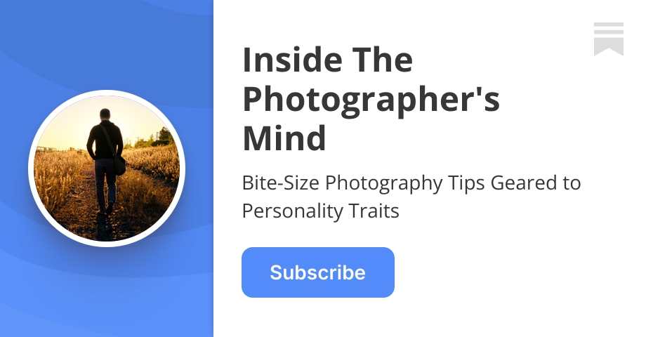 Inside The Photographer's Mind | Mat | Substack