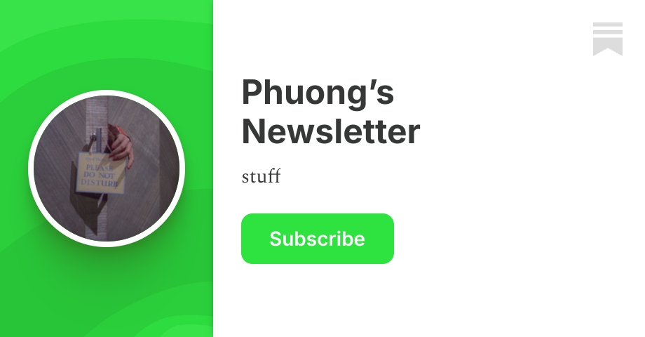 Phuong’s Newsletter | Phuong Le | Substack