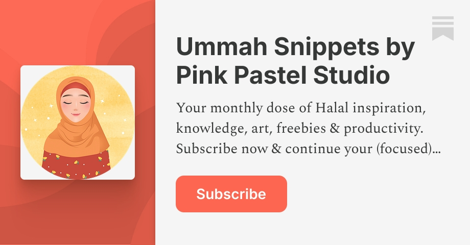 Ummah Snippets | Pink Pastel Studio | Substack