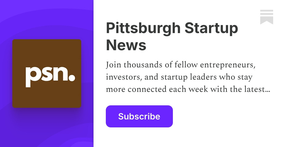 Pittsburgh Startup News | Substack