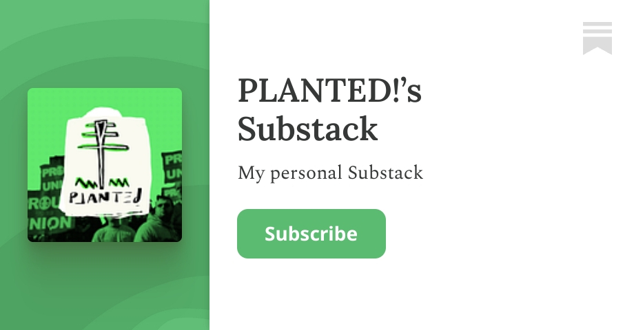 About - PLANTED!’s Substack