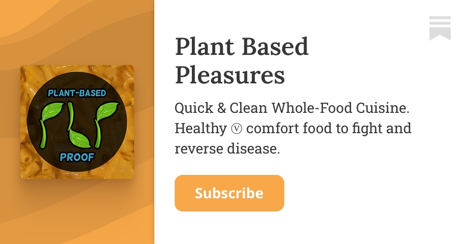 Plant Based Pleasures | Chef Robert L | Substack