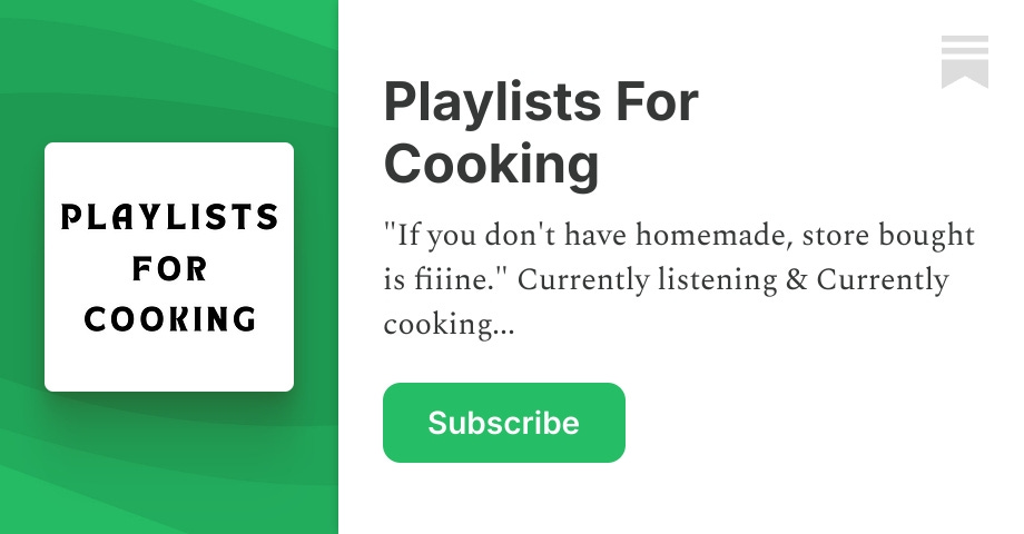 Playlists For Cooking | Jess | Substack