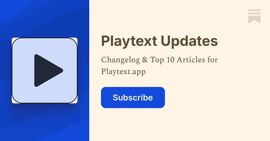 Playtext Updates | Phelipe Martin | Substack
