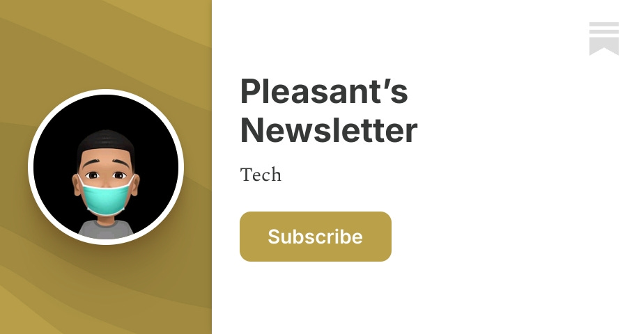 Pleasant’s Newsletter | Pleasant Tech | Substack