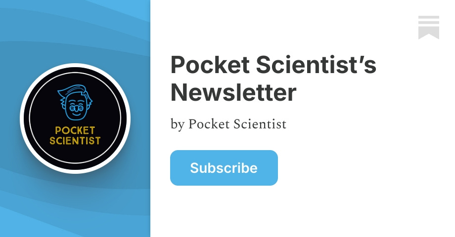 Pocket Scientist’s Newsletter | Substack